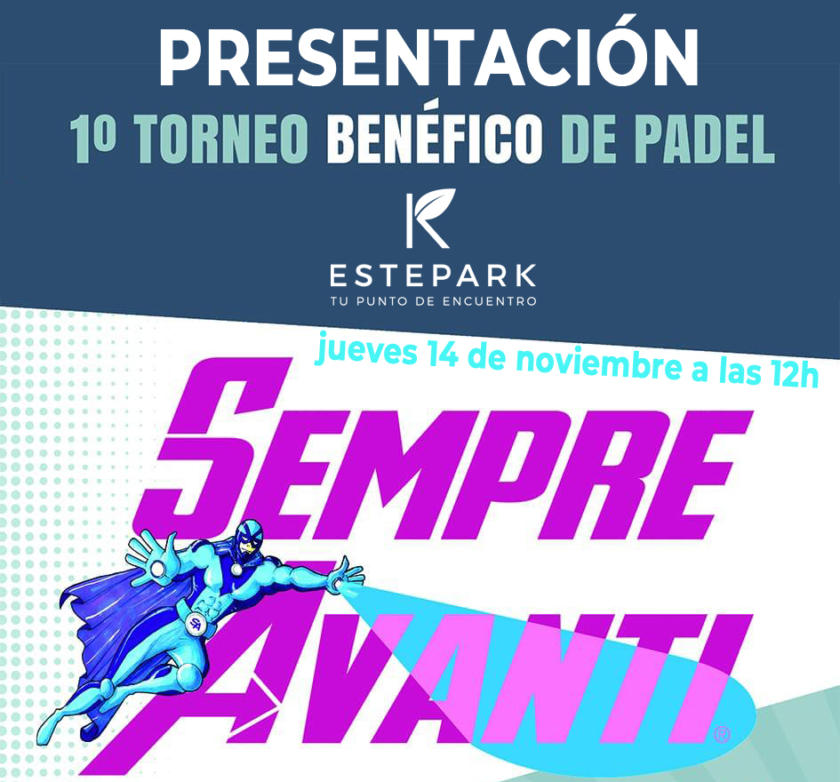 Presentación en Estepark del Torneo benéfico de Pádel para Sempre ...